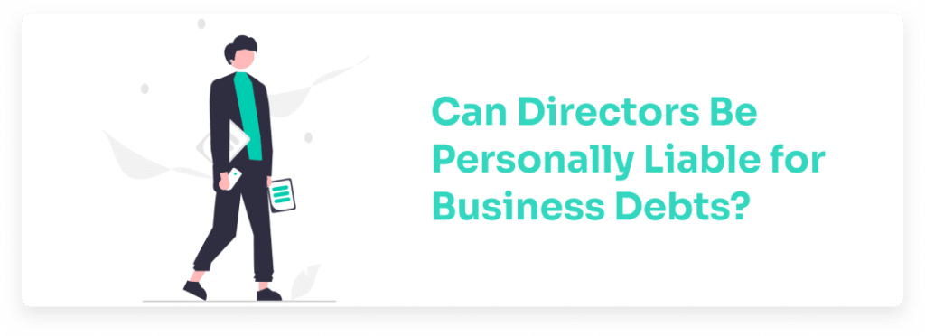 Directors Personal Liability For Company Debts Business Expert directors-personal-liability-for-company-debts-business-expert