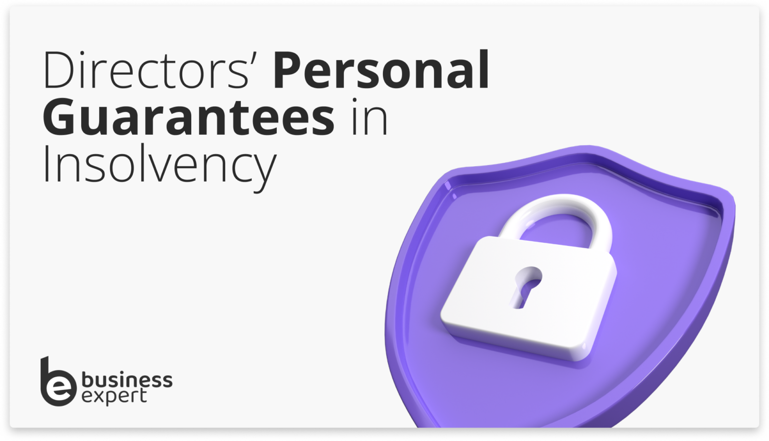 Directors’ Personal Guarantees in Insolvency - Business Expert