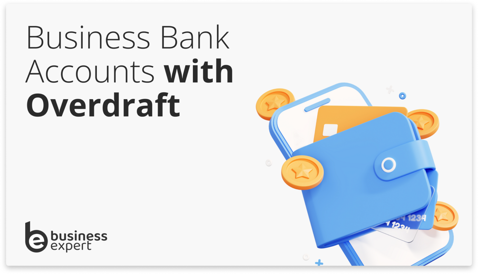 Business Bank Accounts with Overdraft - Business Expert